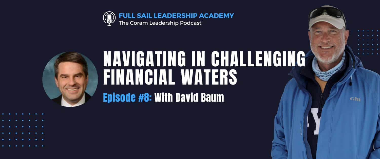 Financial Advisor, David Baum| Full Sail Leadership Academy